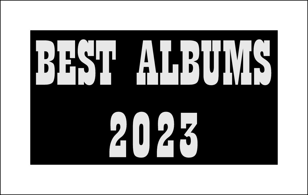 Turn Up The Volume's 20 BEST ALBUMS OF 2023 - TURN UP THE VOLUME